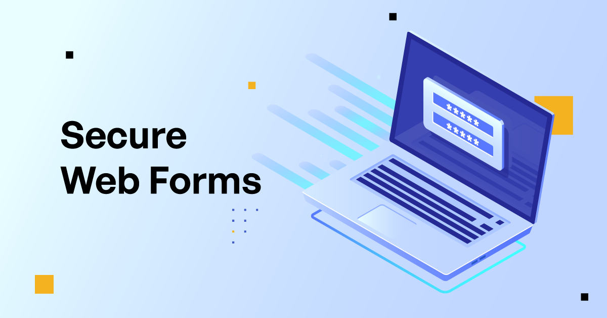 Secure Online Forms: Web Form & Mobile Web Form Service