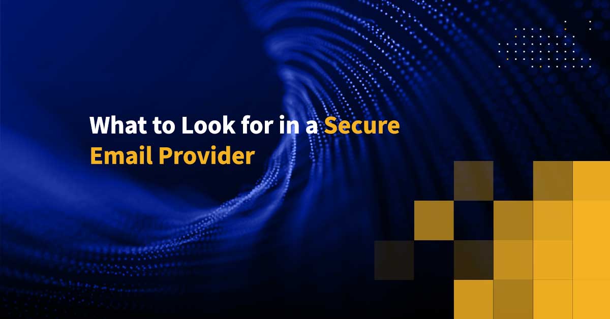 Secure Email Providers: Best Secure Email Providers, Secure Email ...