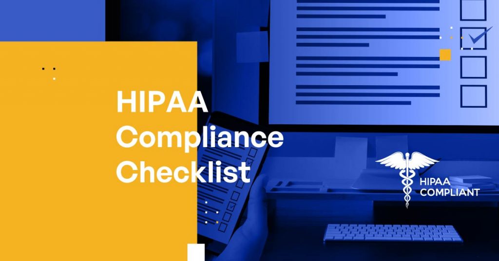Your Complete Checklist for Achieving HIPAA Compliance - Security Boulevard