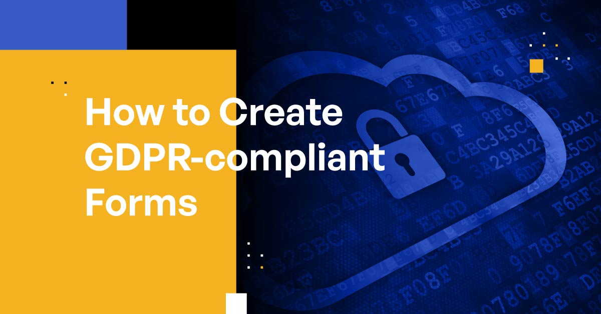 GDPR Compliant Forms: GDPR Forms, GDPR Compliant Contact Form