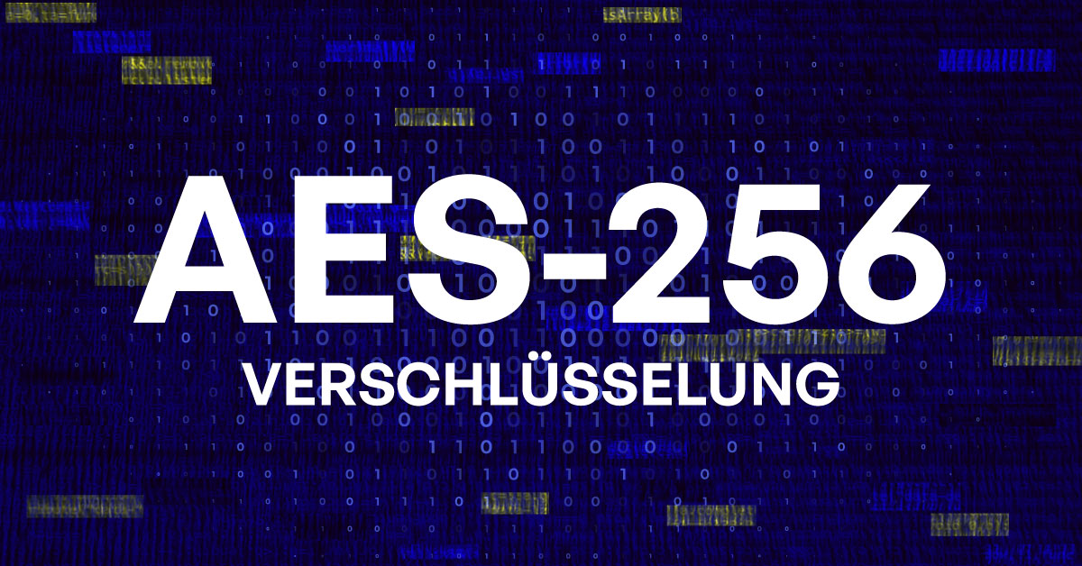 Alles, was Sie über AES-256-Verschlüsselung wissen müssen