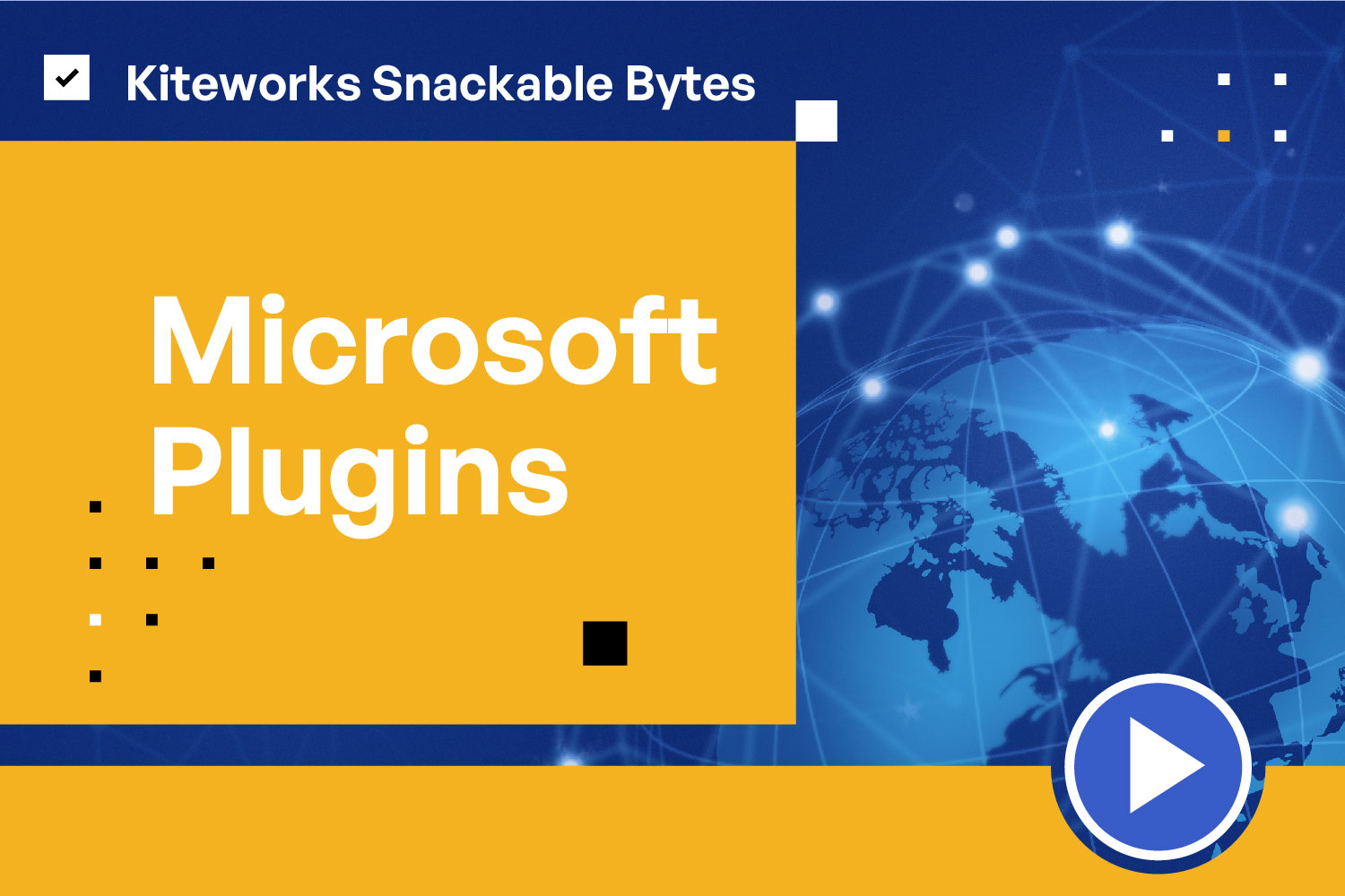 Kiteworks Snackable Bytes: Microsoft Plugins