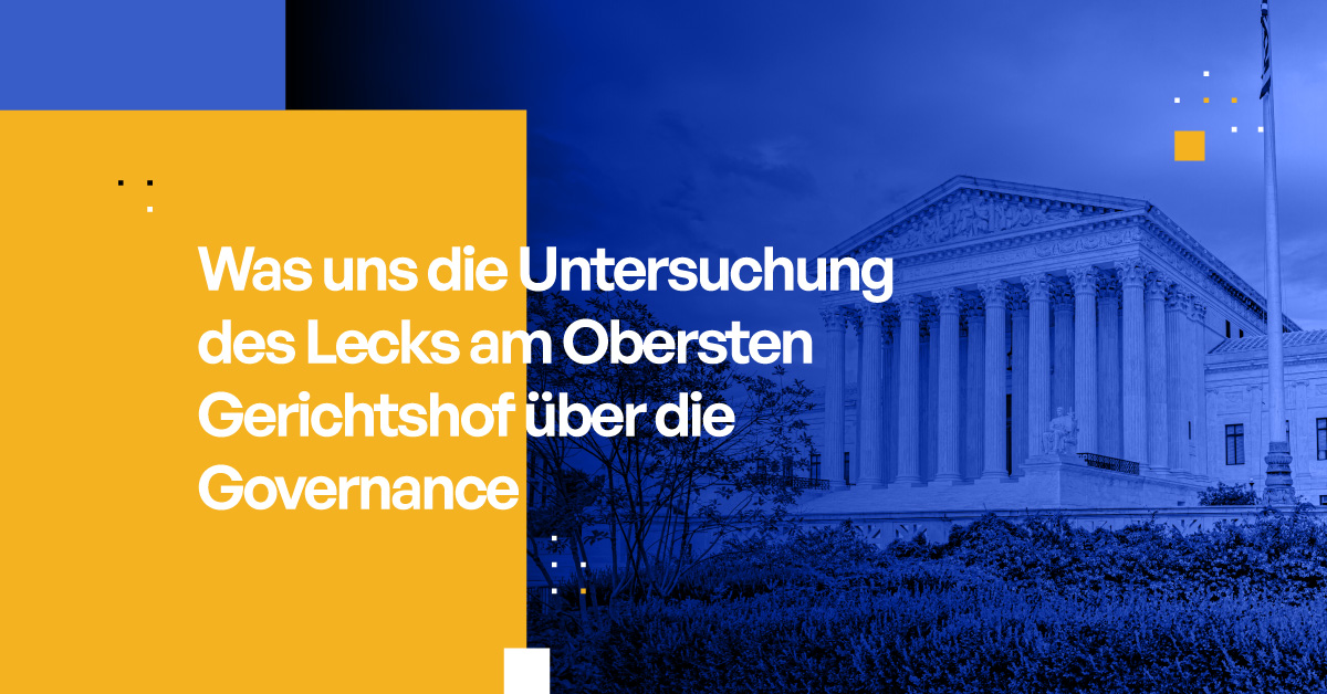 Was uns die Untersuchung des Lecks am Obersten Gerichtshof über die ...
