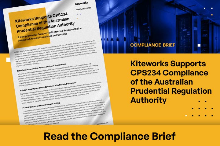 Kiteworks Supports CPS234 Compliance of the Australian Prudential ... Kiteworks Supports CPS234 Compliance of the Australian Prudential ...