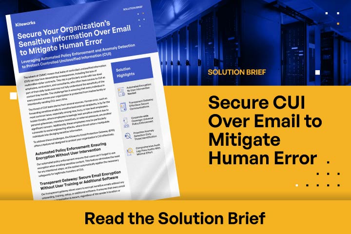Secure CUI Over Email to Mitigate Human Error