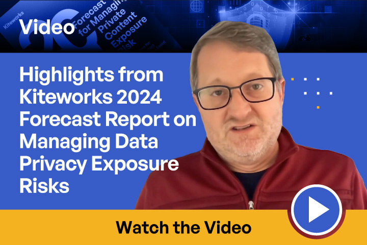 Get Ready to Manage Your Sensitive Content Exposure Risks in 2024 Get Ready to Manage Your Sensitive Content Exposure Risks in 2024