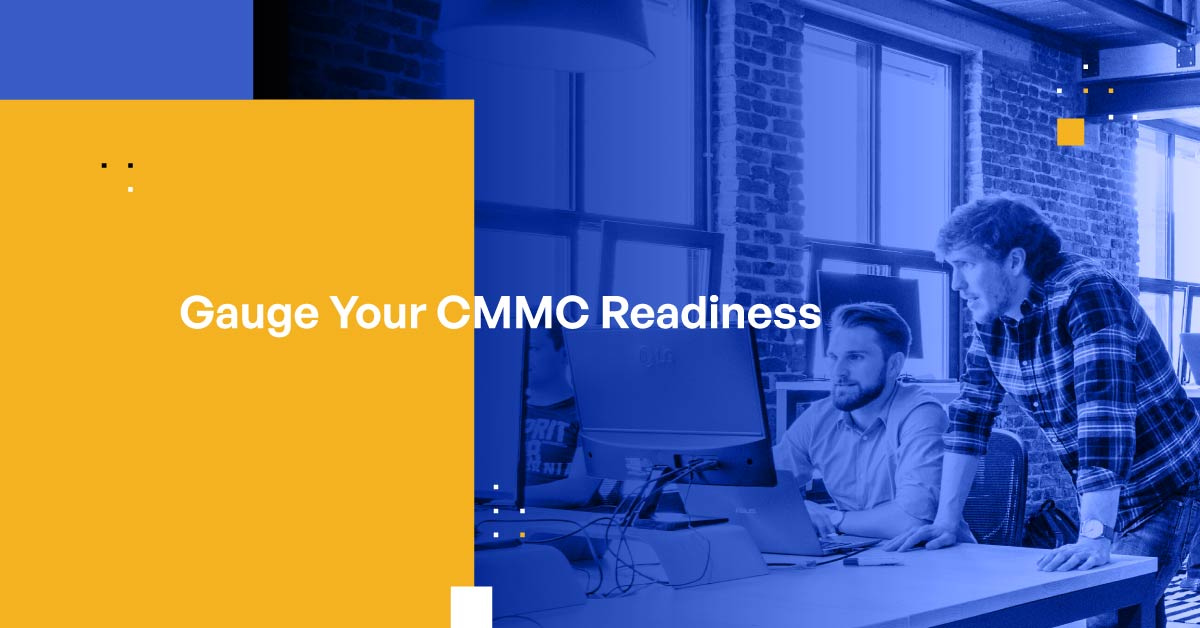 CMMC Readiness Assessment for DoD Contractors: Requirements & Checklist
