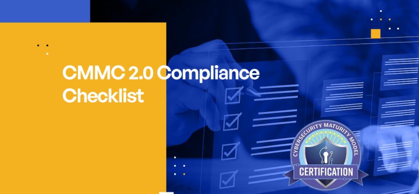CMMC Compliance Checklist: CMMC 2.0 Requirements [2024]