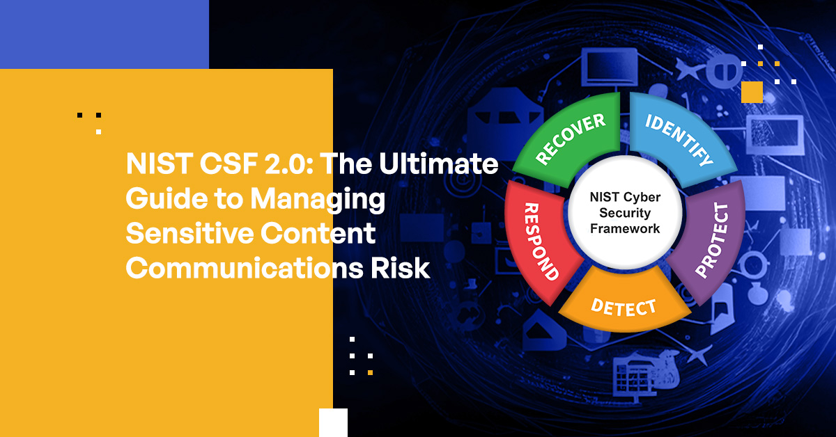 NIST CSF 2.0: Strengthening Cybersecurity for Sensitive Content Management