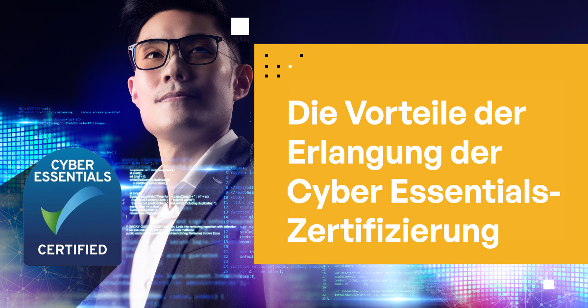 Die Vorteile der Erlangung der Cyber Essentials-Zertifizierung
