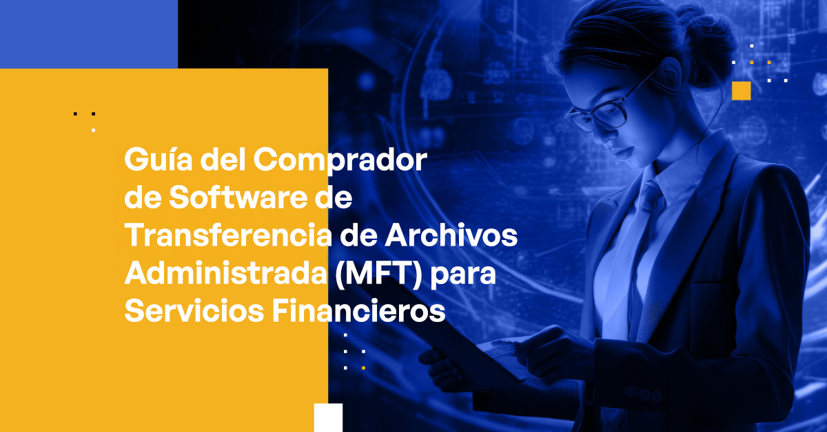 Guía del Comprador de Software de Transferencia de Archivos ...