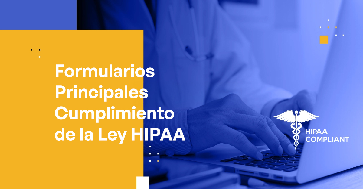 Formularios Compatibles con la Ley HIPAA Formularios Compatibles con la ...