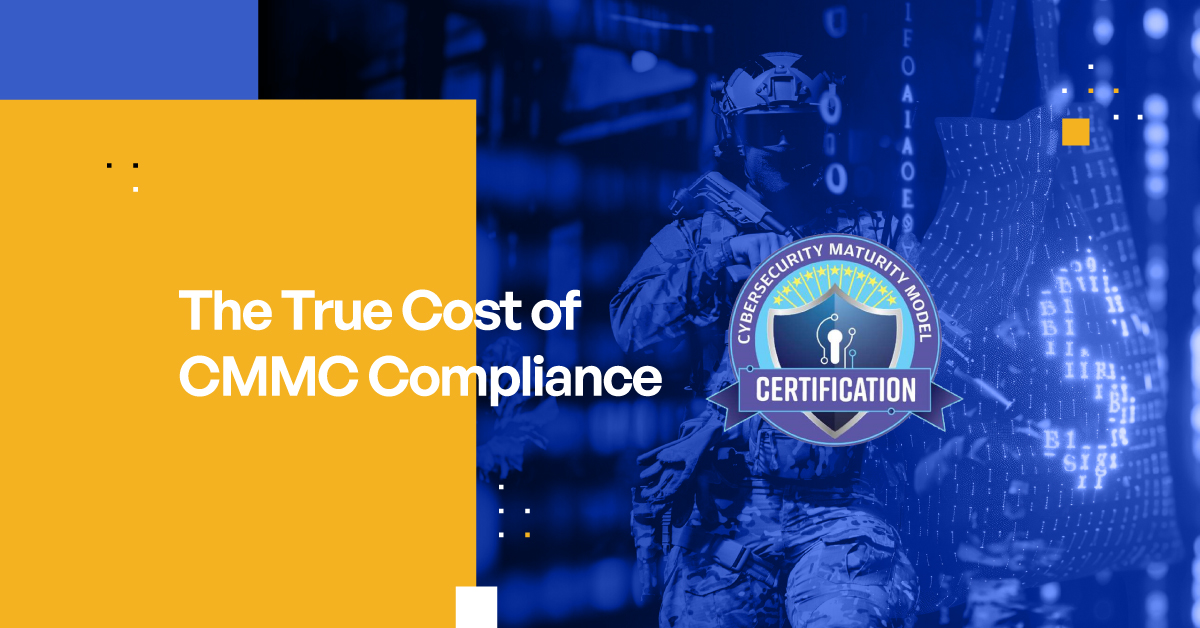 The True Cost of CMMC Compliance: Complete Budget Guide for Defense ...