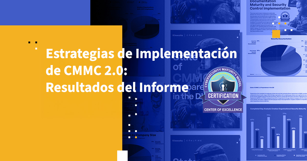 Estrategias de Implementación de CMMC 2.0: Implementaciones de Controles de Seguridad y Enfoques ...