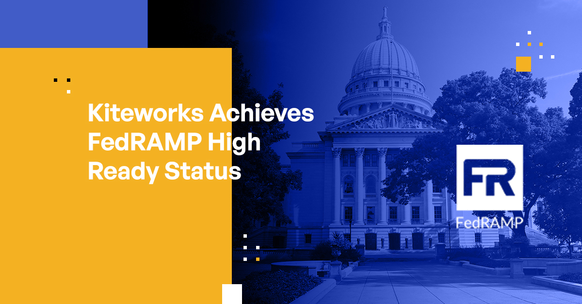 Kiteworks is FedRAMP High Ready: Superior Protection for Sensitive Data